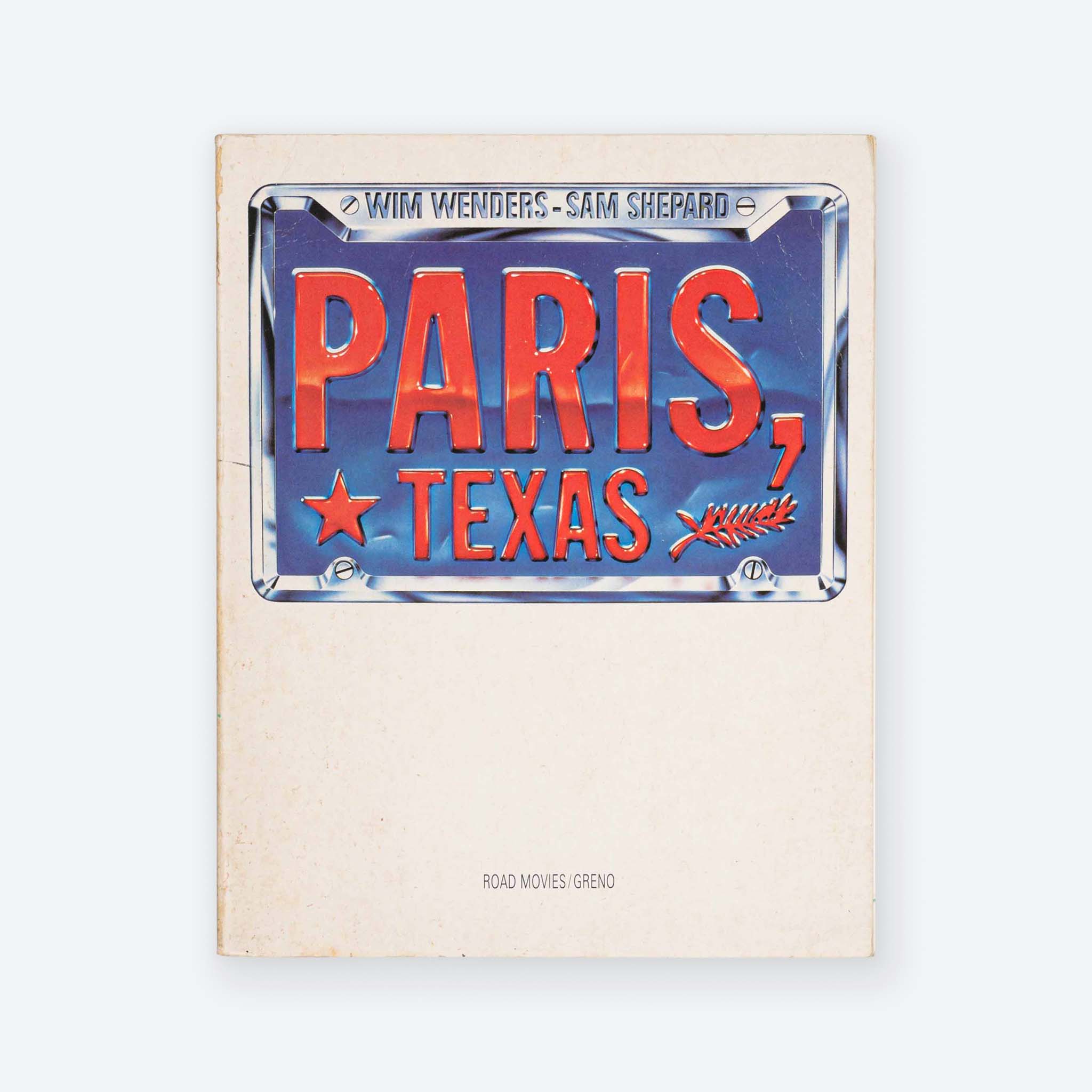 WIM WENDERS & SAM SHEPARD | Paris, Texas – Saint Page